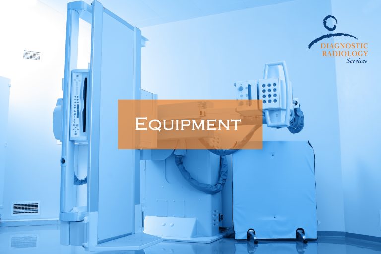 Main Equipment DRS - Diagnostic Radiology Services